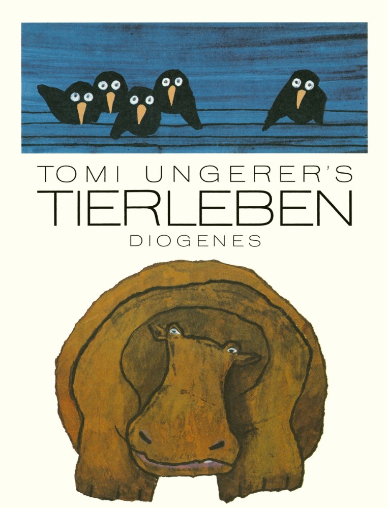 Diogenes Verlag - Tomi Ungerer's Tierleben