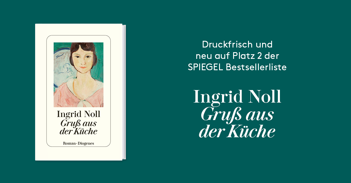 Ingrid Noll: Gruß aus der Küche